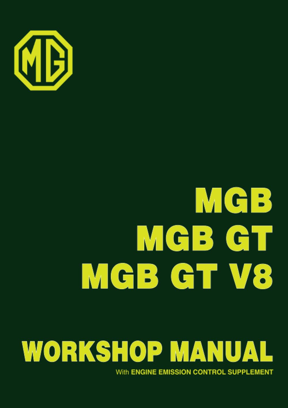 MGB MGB GT, MGB GT V8 Workshop Manual With Engine Emission Control ...
