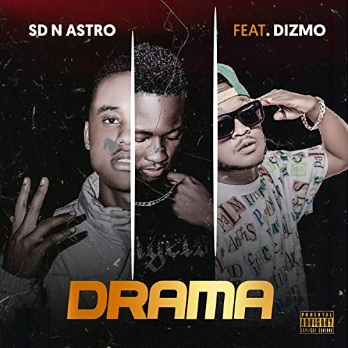 Écouter Drama par SD n Astro feat. Dizmo sur Amazon Music Unlimited
