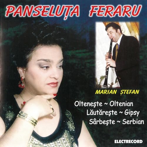 Amazon MusicでPanseluța FeraruのOltenește, Lăutărește, Sârbește ...
