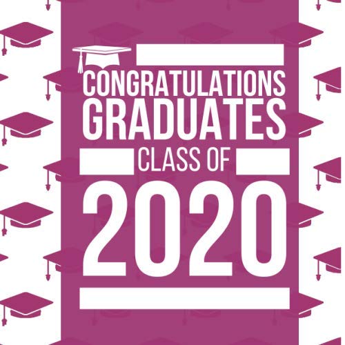 Congratulations Graduates Class of 2020: Classic Elegant All-in-One ...
