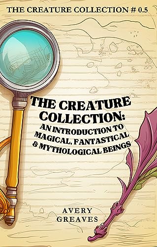 Amazon | The Creature Collection: An Introduction to Magical ...