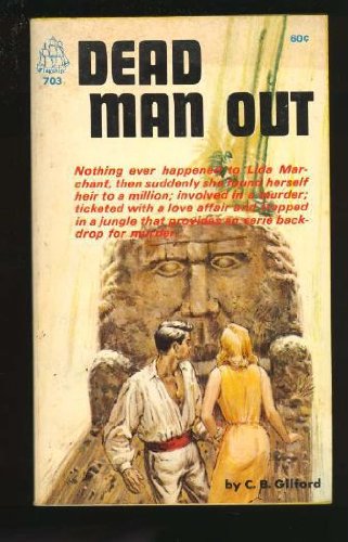 Dead Man Out: C. B. Gilford: Amazon.com: Books