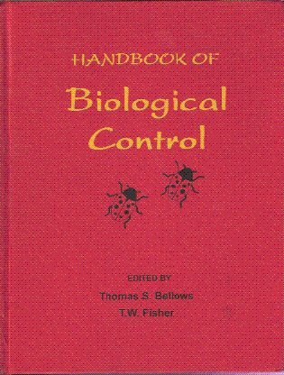 Handbook Of Biological Control: Bellows T.S.: 9788181475879: Amazon.com ...