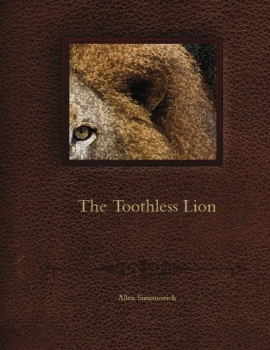 The Toothless Lion: Volume 2: Amazon.co.uk: Simonovich, Allen ...