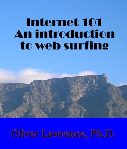 Internet 101: An introduction to web surfing (Online Learning Book 1 ...