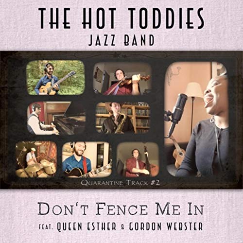 Play Don't Fence Me In (feat. Queen Esther & Gordon Webster) by The Hot ...