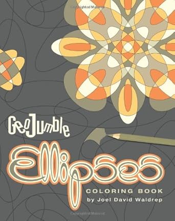 GeoJumble Ellipses: Coloring Book: Waldrep, Joel David: 9780984686070 ...