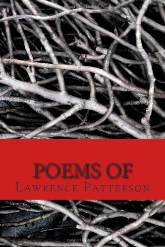 Poems of Lawrence Patterson: Patterson, Lawrence, Patterson, Stella ...