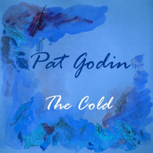 Amazon.com: The Cold EP : Pat Godin: Digital Music