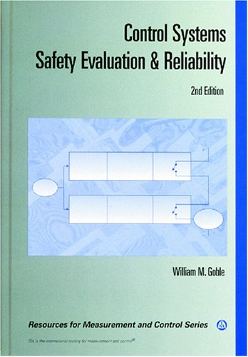 Control Systems Safety Evaluation and Reliability (Resources for Measurement & Control S ...