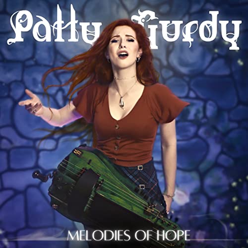 Play Melodies Of Hope by Patty Gurdy on Amazon Music Unlimited