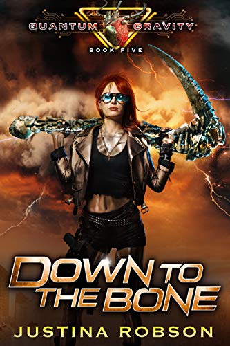 Amazon.com: Down To The Bone: Quantum Gravity Book Five eBook : Robson, Justina: Kindle Store