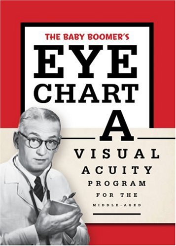 The Baby Boomer's Eye Chart: A Visual Acuity Program for the Middle ...