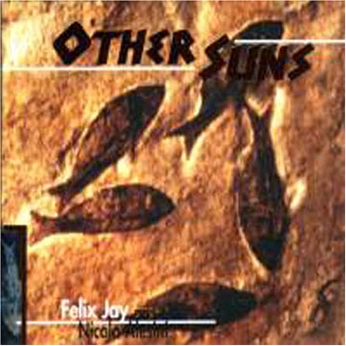 Jay, Felix - Other Suns - Amazon.com Music