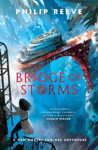 Bridge of Storms (the action-packed, city-eat-city adventure from ...