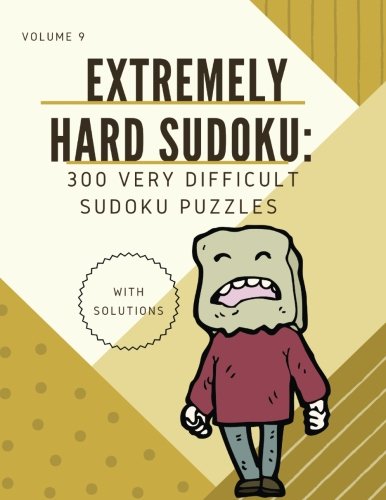 Buy Extremely Hard Sudoku: 300 Very Difficult Sudoku Puzzles with ...