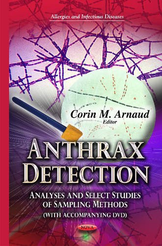 Anthrax Detection: Analyses and Select Studies of Sampling Methods (Allergies and Infectious ...