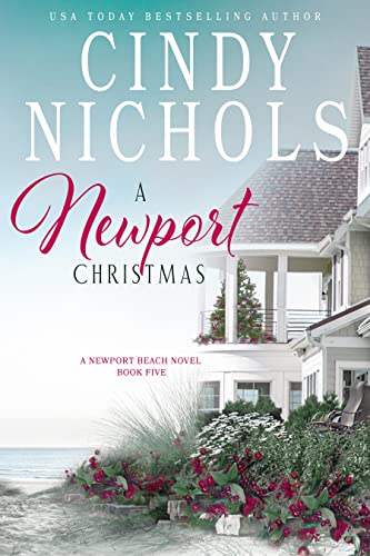 A Newport Christmas (Newport Beach Series Book 5) - Kindle edition by ...