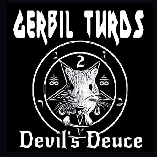 Play Devil's Deuce by Gerbil Turds on Amazon Music