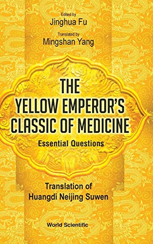 Snapklik.com : Yellow Emperors Classic Of Medicine Essential Questions