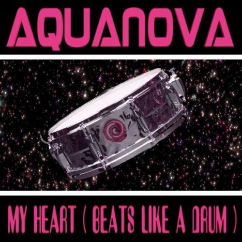 My Heart ( Beats Like a Drum ) de Aquanova en Amazon Music - Amazon.es