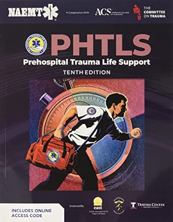 PHTLS: Prehospital Trauma Life Support: .: 9781284272277: Medicine ...