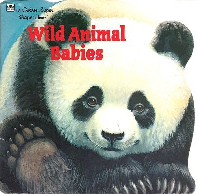 Amazon.com: Wild Animal Babies (Look-Look): 9780307100818: Golden Books ...