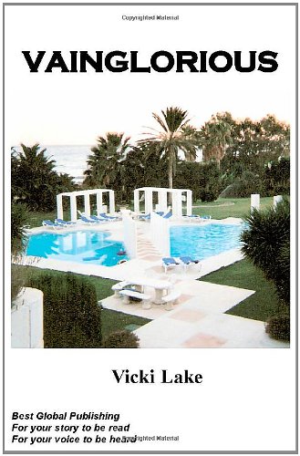 Vainglorious: Lake, V.: 9781846930546: Amazon.com: Books