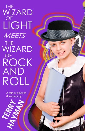 The Wizard of Light Meets the Wizard of Rock and Roll eBook : Hayman ...
