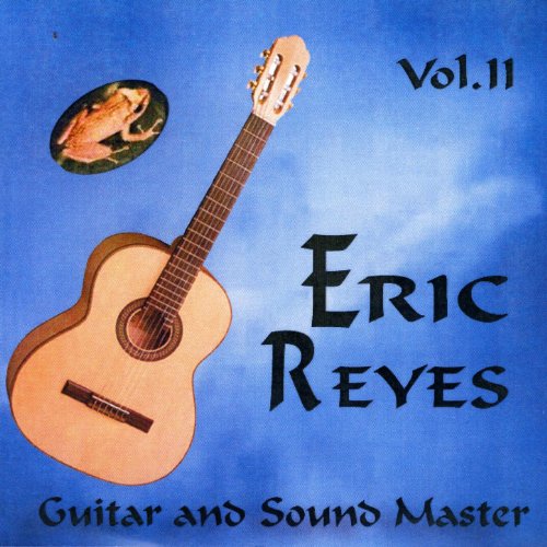 Eric Reyes Guitar and Sound Master Volume II by Eric Reyes Carde, Phd ...