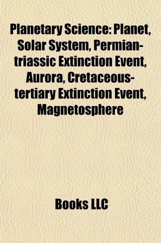Planetary science: Planet, Solar System, Permian-Triassic extinction ...