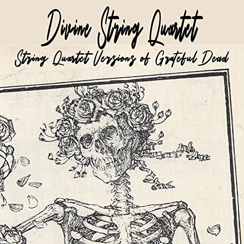Amazon.com: Dead Strings: String Quartet Versions of Grateful Dead ...