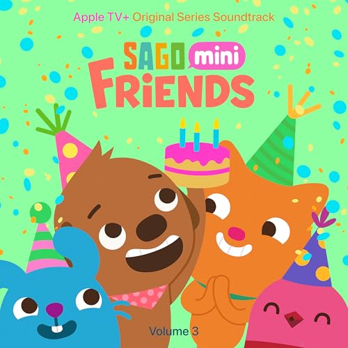Sago Mini Friends, Vol. 3 (Apple Original Series Soundtrack) by Sago ...