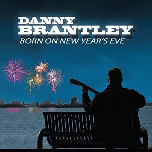 Écouter Born On New Year's Eve par Danny Brantley sur Amazon Music ...