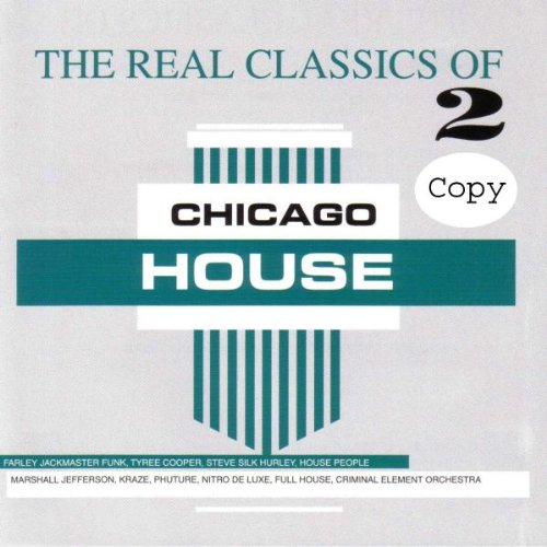 Vol. 2-Real Classics of Chicago House - Amazon.com Music
