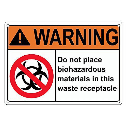 Weatherproof Plastic ANSI Warning Do Not Place Biohazardous Materials ...