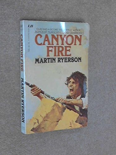 Canyon Fire: Martin Ryerson: Amazon.com: Books