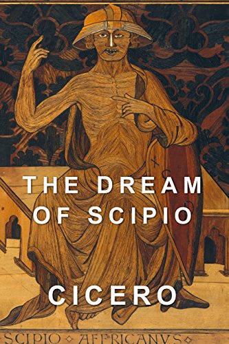 Amazon.com: The Dream of Scipio: Somnium Scipionis eBook : Cicero ...