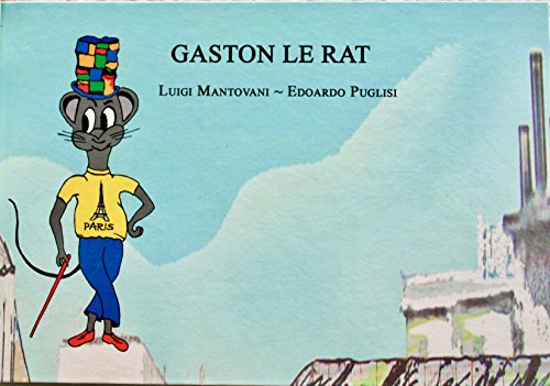 Gaston le rat (French Edition) eBook : Mantovani, Luigi, Puglisi ...