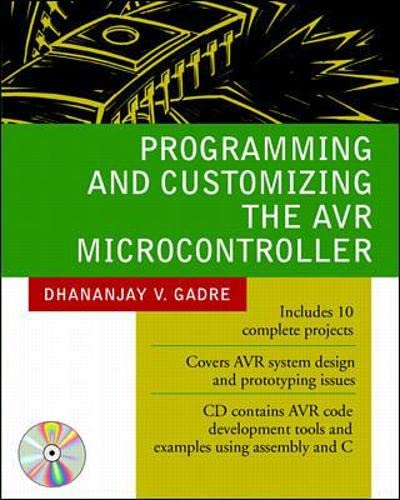 Programming And Customizing The Avr Microcontroller Gadre Dhananjay 8580000934397