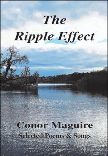 The Ripple Effect: Collected Poems and Songs : Maguire, Conor: Amazon ...