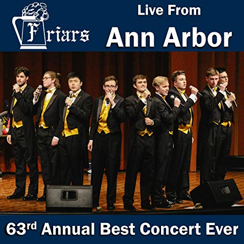 Amazon Music - The FriarsのLive from Ann Arbor: 63rd Annual Best Concert ...