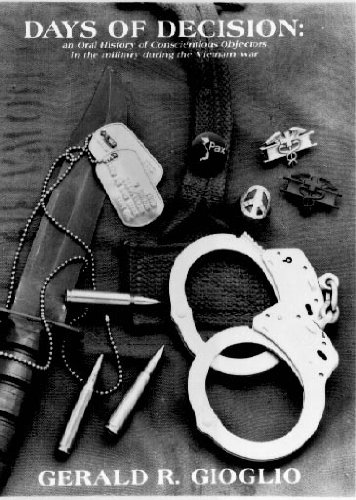 Amazon.com: Days of Decision: an Oral History of Conscientious ...