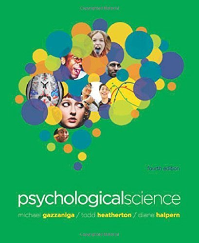 Psychological Science (Fourth Edition) by Gazzaniga, Michael ...