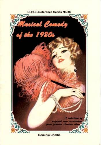 Amazon | Musical Comedy of the 1920s (CLPGS Reference Series) | Combe ...