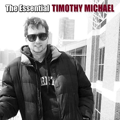 Play The Essential Timothy Michael by Timothy Michael on Amazon Music