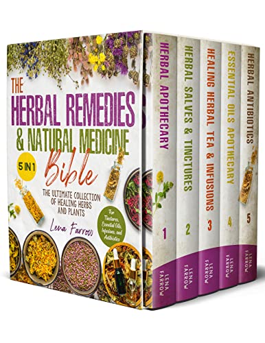The Herbal Remedies & Natural Medicine Bible: [5 in 1] The Ultimate ...