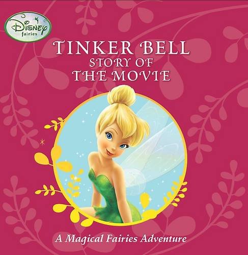 Disney Storybook: Tinkerbell Story of the Movie: 9781407584508: Amazon ...