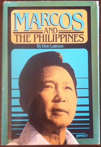 Marcos and the Philippines (An Impact Book) : Lawson, Don: Amazon.in: Books