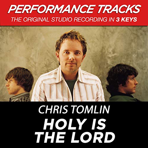 Amazon.com: Holy Is The Lord (Performance Tracks) : Chris Tomlin ...